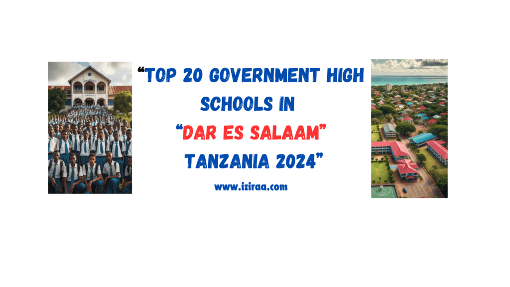 New 20 Best o level secondary schools in Dar es salaam: With Phone ...